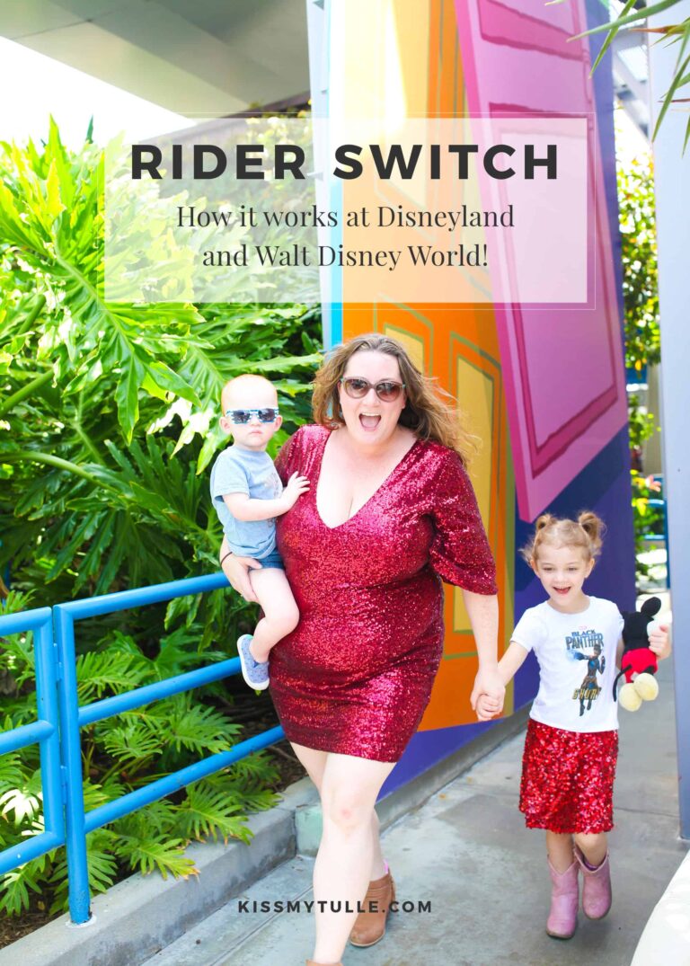How Disneyland and Walt Disney World's Rider Switch Works - Kiss My Tulle