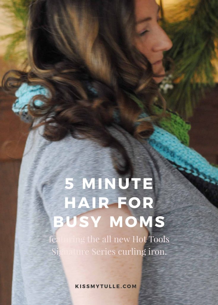 5 Minute Hair for Busy Moms - Kiss My Tulle